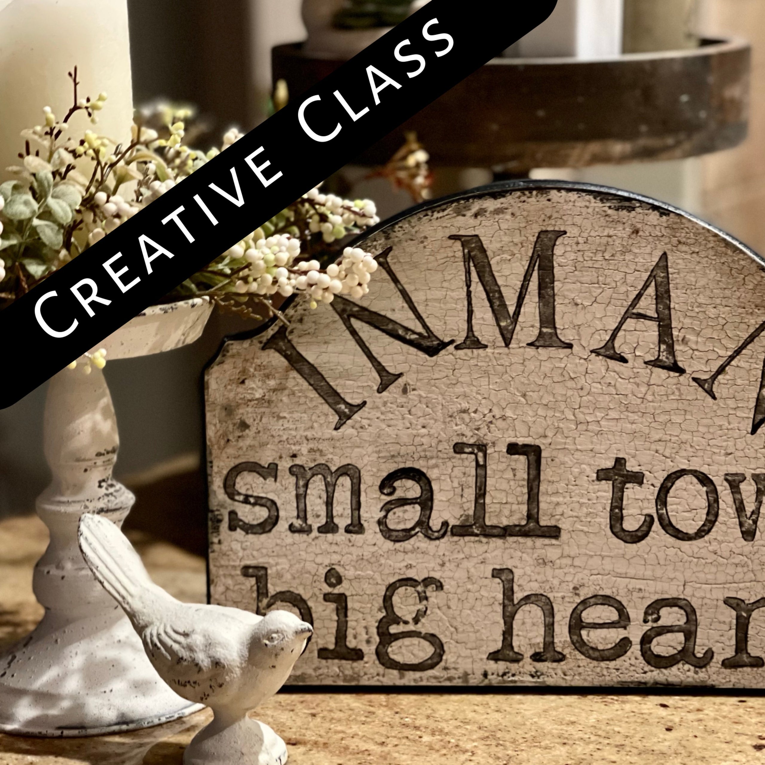 Your City Small Town/Big Heart Wood Sign | VINTAGE RESTORE & MORE